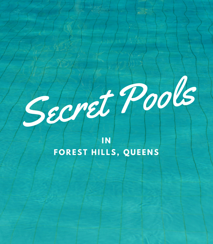 Secret Pools In Forest Hills, Queens (NYC) – AWNY | Australian Women in ...